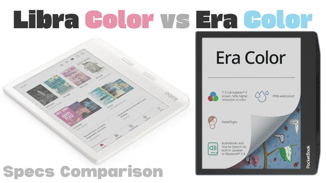 Kobo Libra Color vs Pocketbook Era Color - specs comparison - WebToolo.com