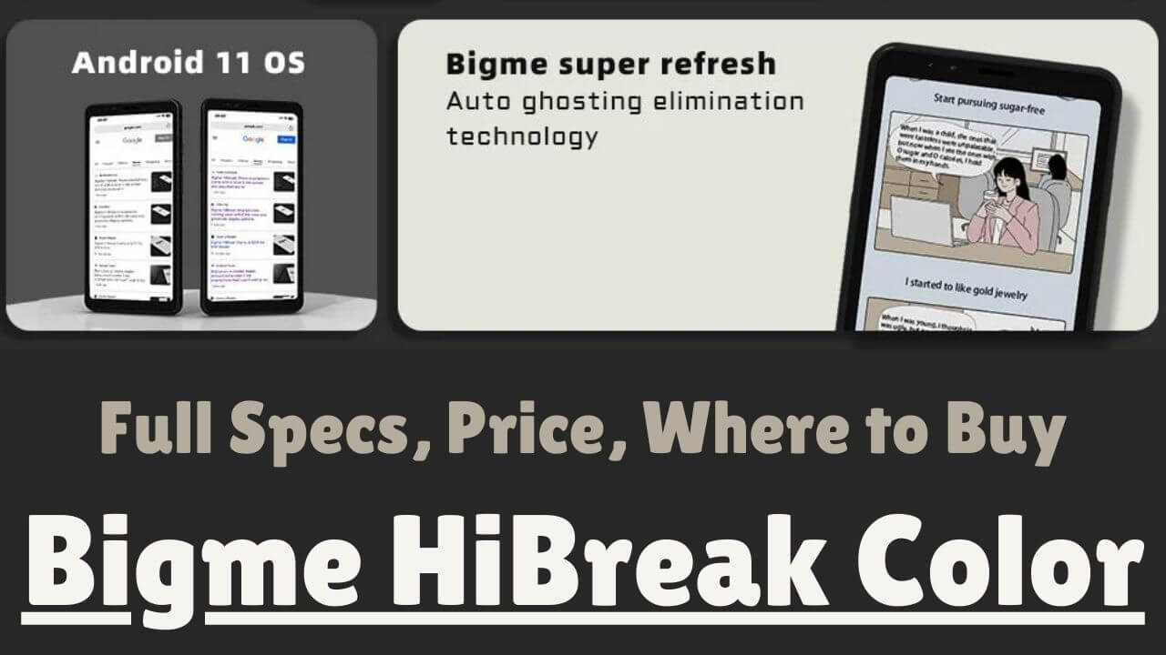 Bigme HiBreak Color - Specs, Price, Where to Buy - WebToolo.com