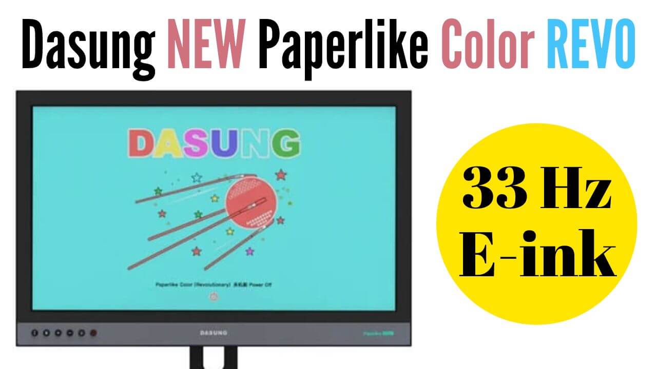 Dasung releases Paperlike Color REVO 33hz E-ink monitor - WebToolo.com