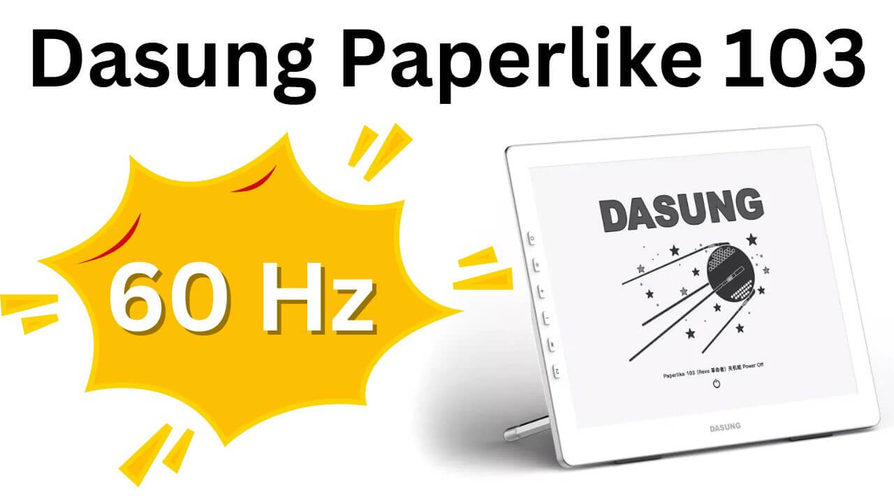 Dasung Paperlike 103 is 60 Hz e-ink monitor - WebToolo.com