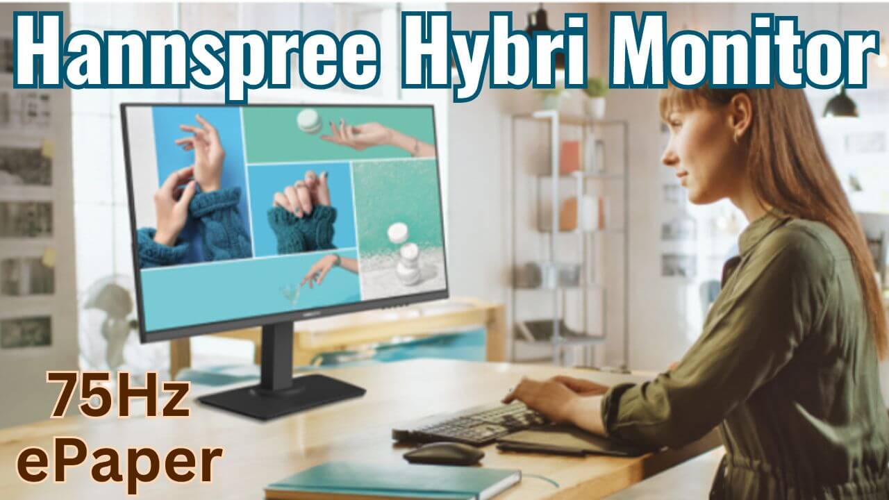 Hannspree Hybri Monitor available for pre-order - WebToolo.com