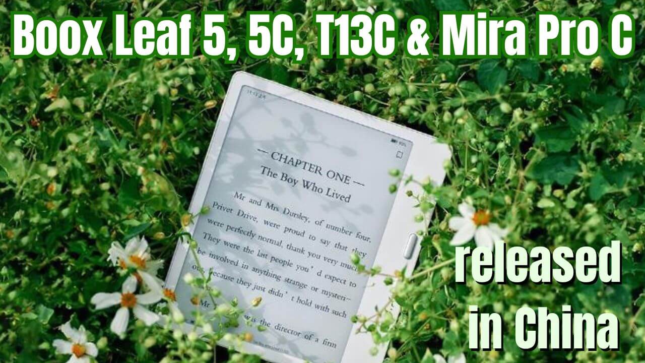 Boox releases Leaf 5, 5C, T13C and Mira Pro Color in China - WebToolo.com